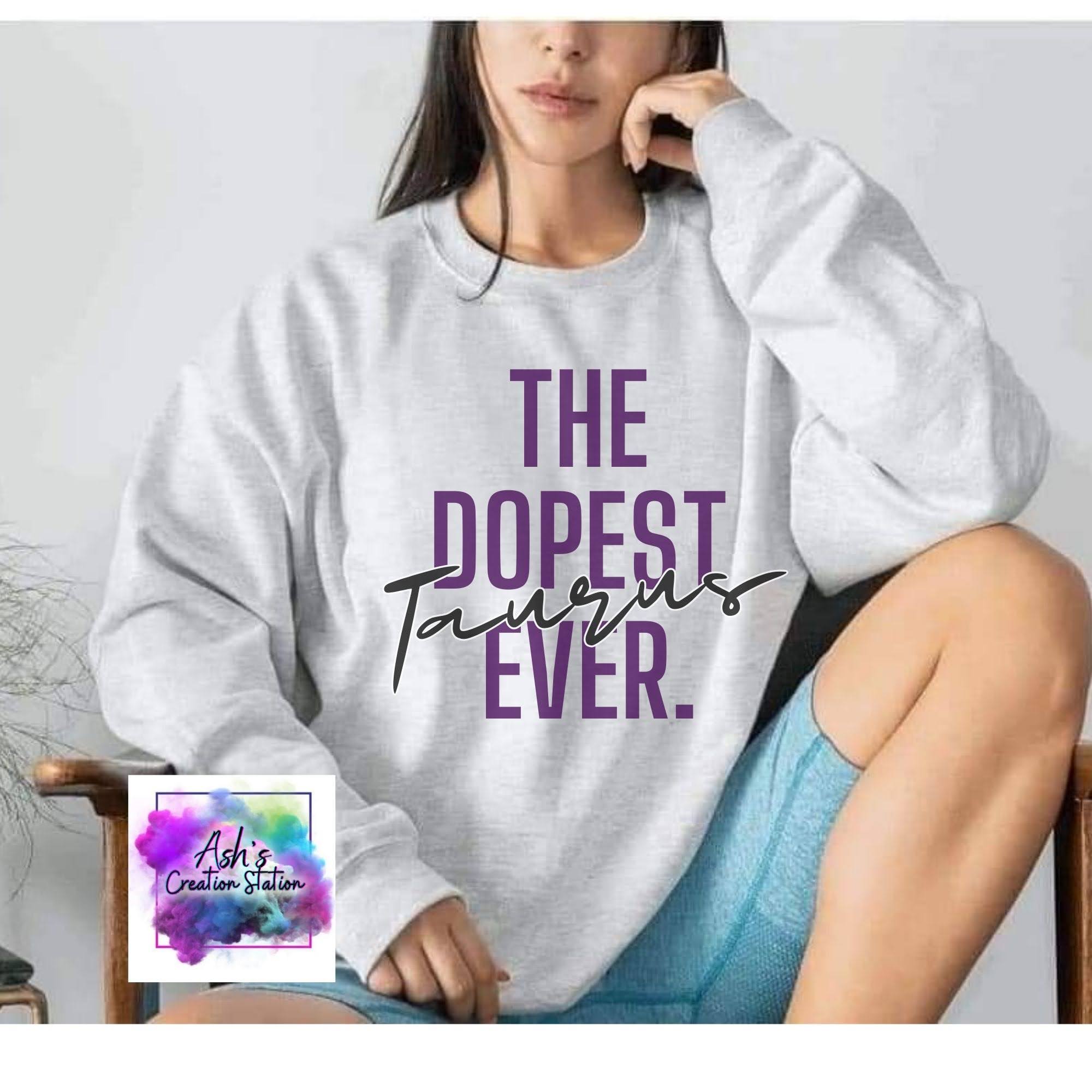 Dope Taurus Crewneck sweater – AshCreationStation
